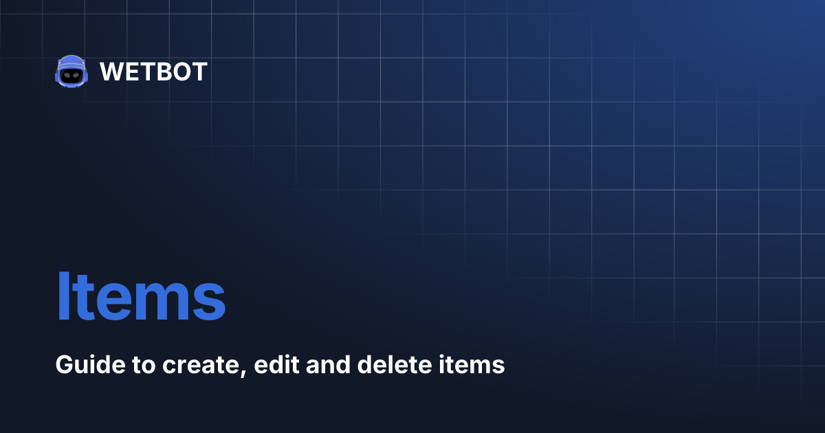Items | WETBOT